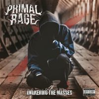 PRIMAL RAGE: Awakening the masses - Metal-Eyes.com