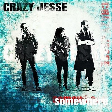 CRAZY JESSE: Somewhere - Metal-Eyes.com